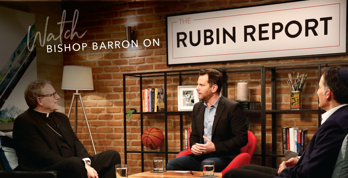 The Rubin Report featuring Bishop Robert Barron